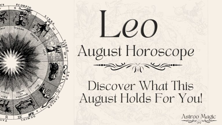 Leo August Horoscope 2025: Your Power Builds Steadily; Clarity and ...
