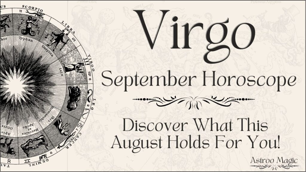 Virgo September Horoscope 2025: Emotional & Nurturing Behaviour; Astro ...