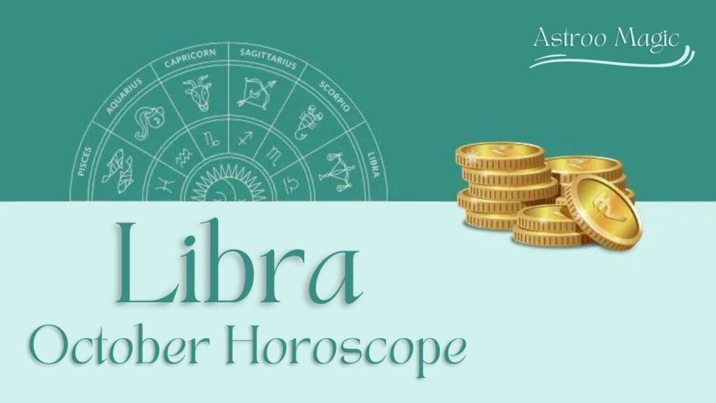 Libra October Horoscope 2025: Discover What This October Holds For You ...