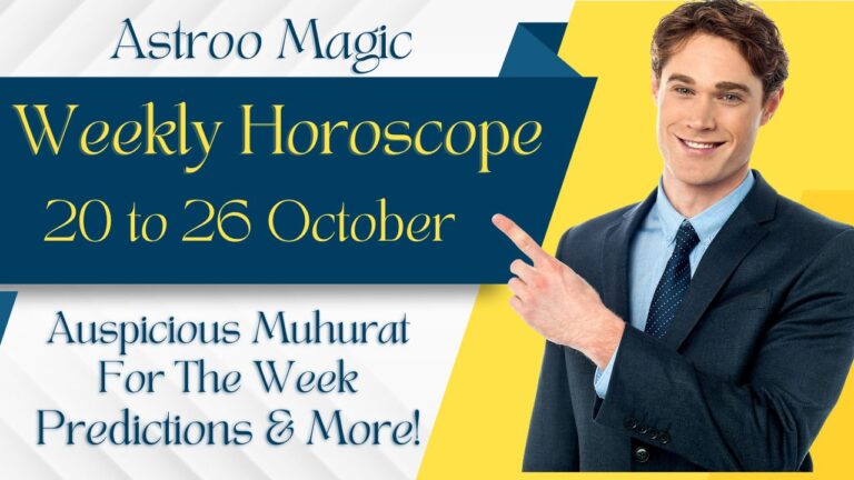 Weekly Horoscope 20 to 26 October 2025: Predictions & More! - Astroo Magic